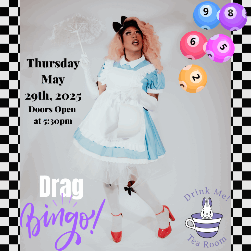 Drag Bingo Tempe @ Drink Me! Tea Room May 29